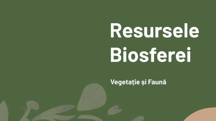 Resursele Biosferei by Memer Doritos on Prezi