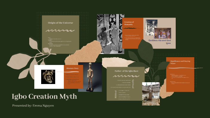Igbo Creation Myth by Emma Nguyen on Prezi
