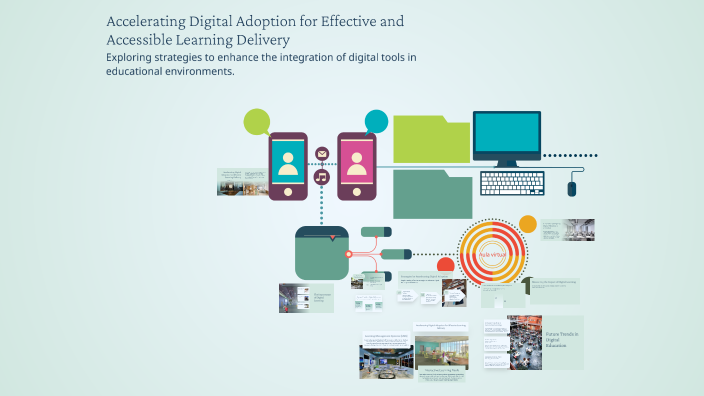 Accelerating Digital Adoption for Effective and Accessible Learning ...