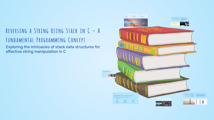 Reversing a String Using Stack in C – A Fundamental Programming Concept ...