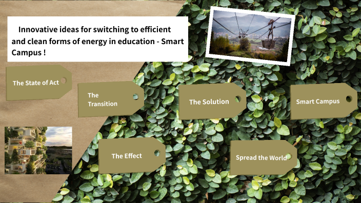 "Innovative ideas for switching to efficient and clean forms of energy ...