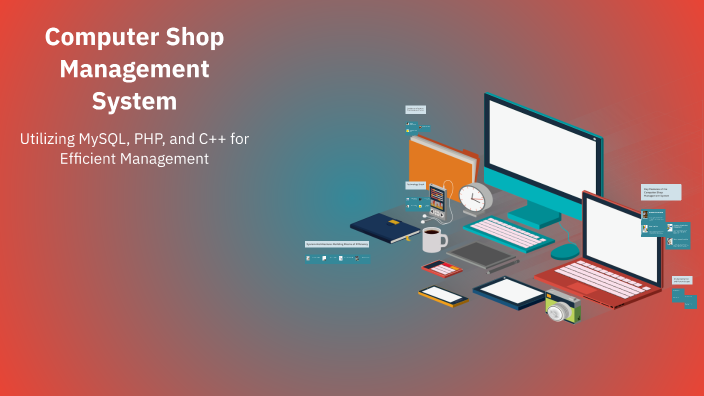 Computer Shop Management System by Jayash Gawali on Prezi