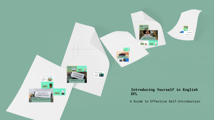 Introducing Yourself in English EFL by Ángel García Ferrer on Prezi