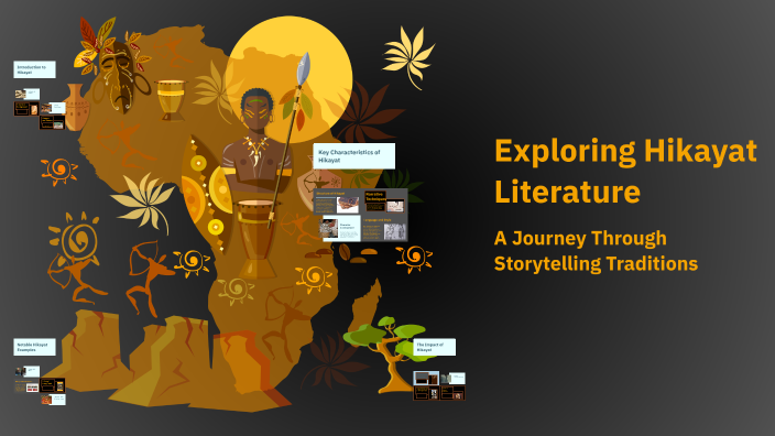 Exploring Hikayat Literature by siriinnaurotusshifa on Prezi