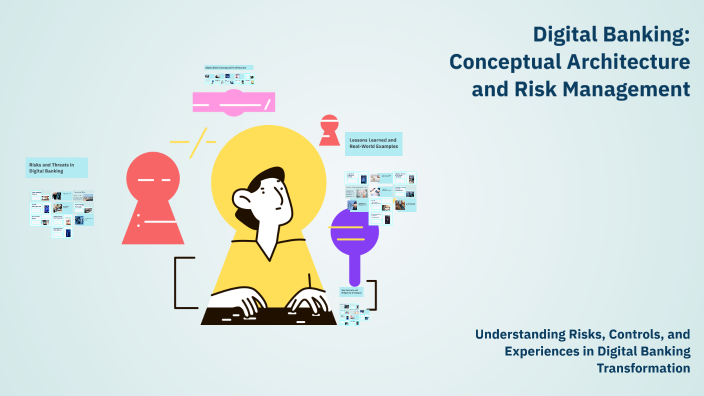 Digital Banking: Conceptual Architecture and Risk Management by sk mu ...
