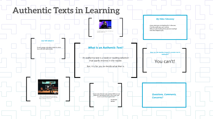 Authentic Texts in Learning by Ryan McCrossin on Prezi