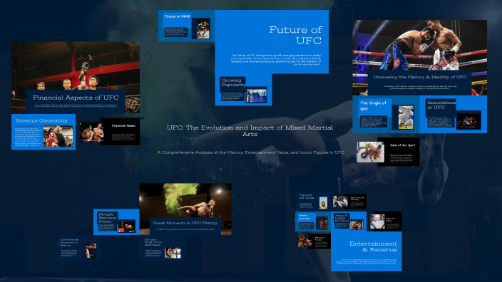 UFC: The Evolution and Impact of Mixed Martial Arts by Samir zazai on Prezi
