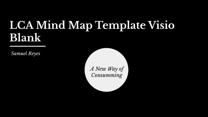 LCA Mind Map Template Visio Blank by Samuel Reys on Prezi