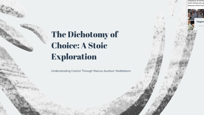 The Dichotomy of Choice: A Stoic Exploration by Dominic Stout on Prezi