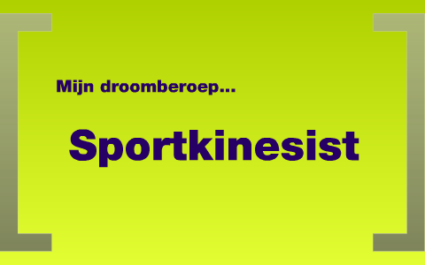Mijn droomberoep: Sportkinesist by Pieter Nauwelaers on Prezi