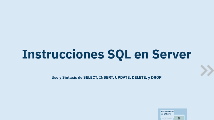 Instrucciones SQL en Server by francis alvarez on Prezi