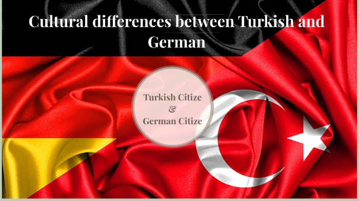 Presentation about cultural differences between turkish and german by ...
