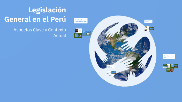 Legislación General en el Perú by Jhunior Navio on Prezi