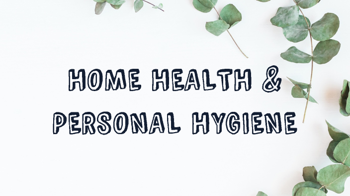 HOME HEALTH by Cassandra Reyna on Prezi