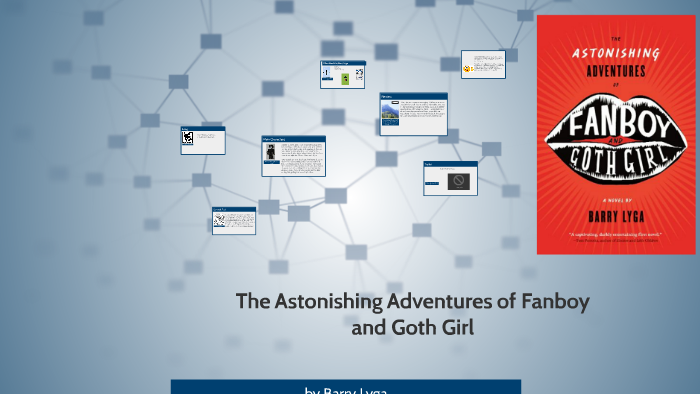 The Astonishing Adventures of Fanboy and Goth Girl by Dalton Lord on Prezi