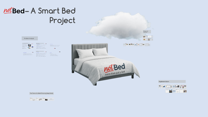 notBed – A Smart Bed Project by Talha Emir on Prezi