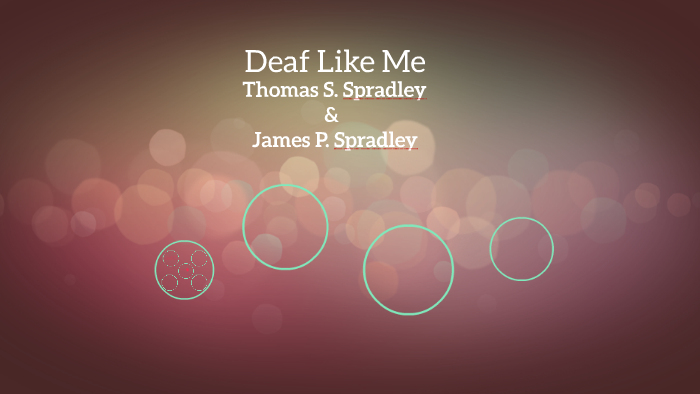 Deaf Like Me by Haley Charest on Prezi