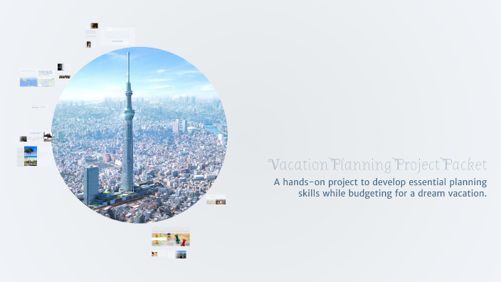 Vacation Planning Project Packet by Ethan Hough on Prezi