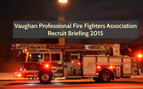 Vaughan Professional Fire Fighters Association by Vaughan Firefighters ...