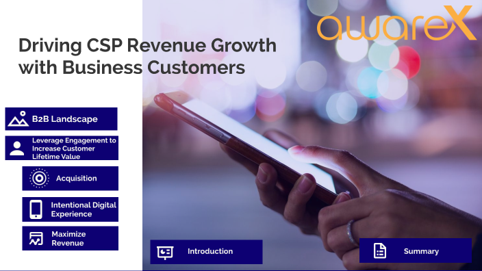 AwareX Driving CSP Revenue Growth with Business Customers Webinar by ...