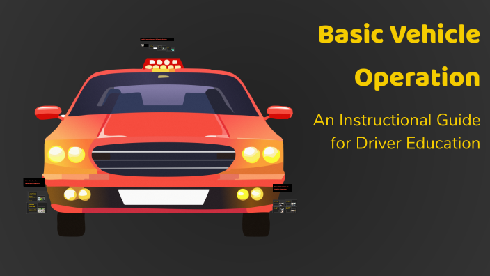 Basic Vehicle Operation by Jeremy Willig on Prezi