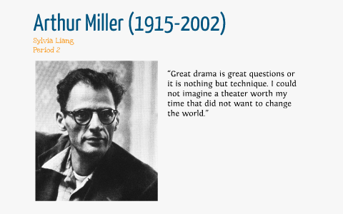 Arthur Miller by Sylvia Liang on Prezi