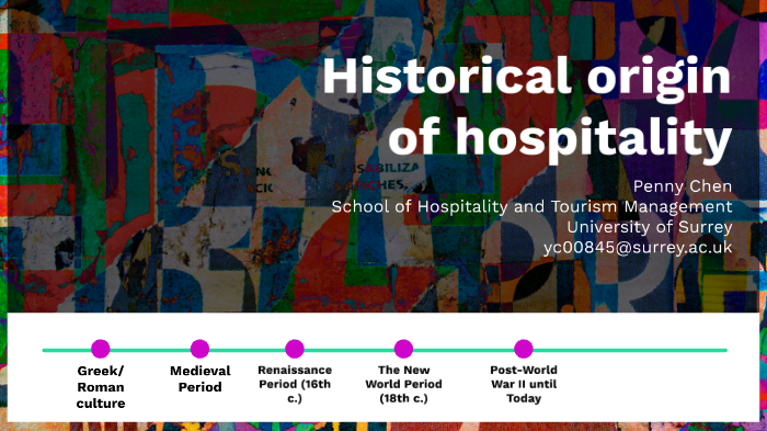 Historical origin of hospitality by Penny Chen on Prezi