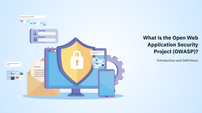 What is the Open Web Application Security Project (OWASP)? by WILLIAM ...