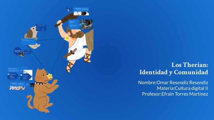 Presentación del Dr. Los Therian by OMAR RESENDIZ RESENDIZ on Prezi