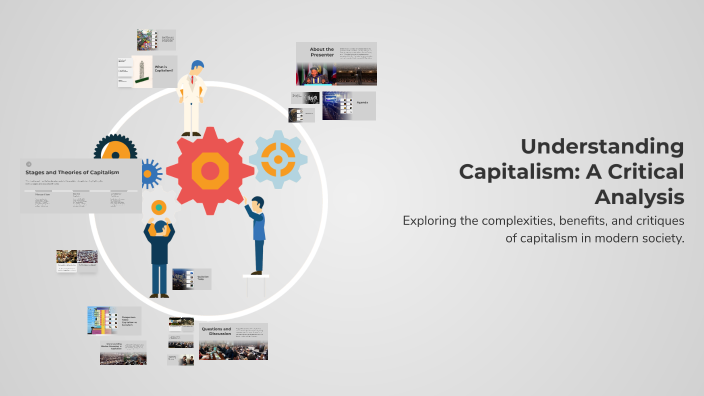 Understanding Capitalism: A Critical Analysis by ibrahim yasser on Prezi