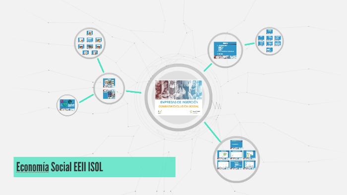 Economía Social EEII ISOL by Jose Javier Corbalán Máiquez on Prezi