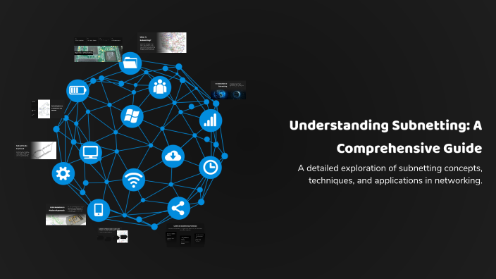 Understanding Subnetting: A Comprehensive Guide by Andi Nurkhalizah on Prezi