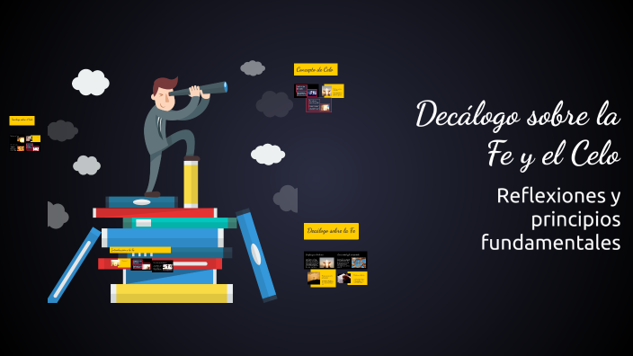 El Decálogo de la Fe y el Celo by Lissette Guevara Padilla on Prezi