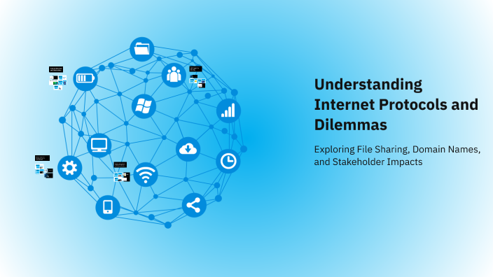 Understanding Internet Protocols and Dilemmas by Fatema Helal on Prezi