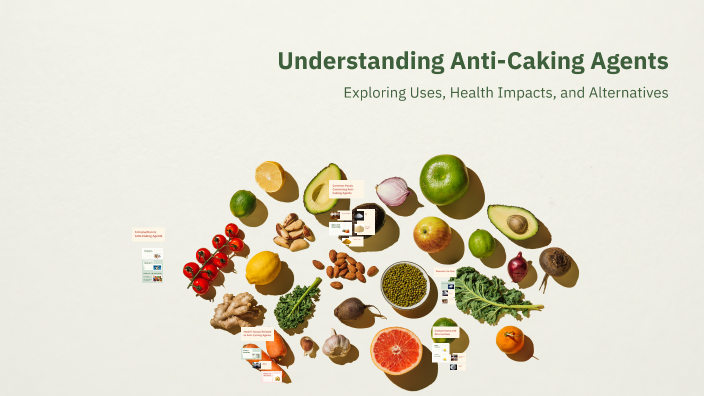 Understanding Anti-Caking Agents by Connor Sokacz on Prezi