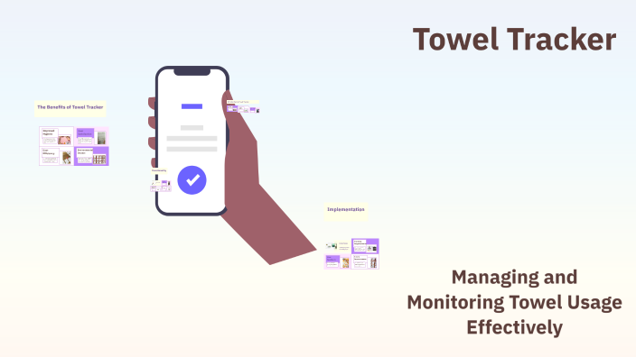 Towel Tracker by Rahdika K on Prezi