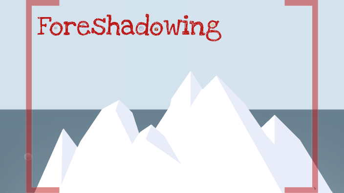 Foreshadowing & Flashback 7th by Lisa Scalici on Prezi