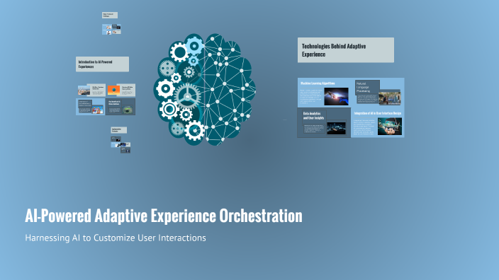 AI-Powered Adaptive Experience Orchestration by Dharamveer Singh on Prezi