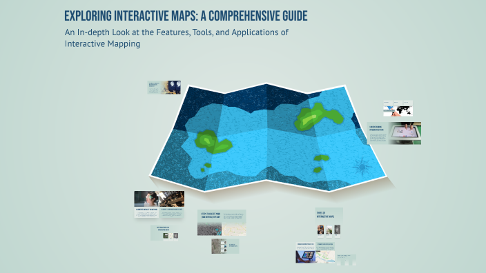 Exploring Interactive Maps: A Comprehensive Guide by Gabby Torres ...