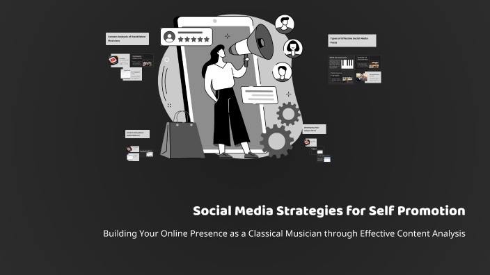 Social Media Strategies for Self Promotion by Yaudia Cheung on Prezi