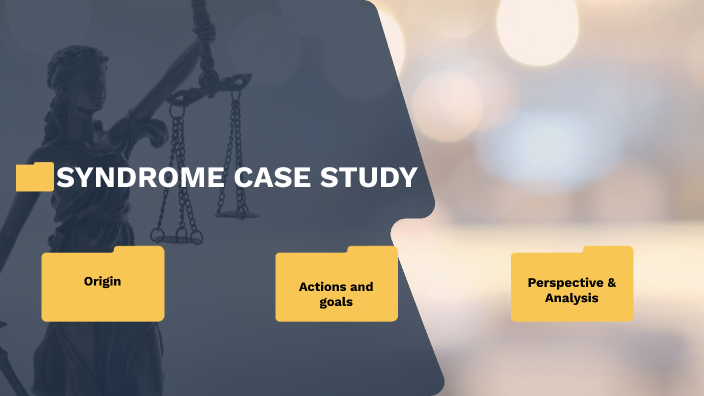 Syndrome Case by Quetzalli Rodríguez Hernández on Prezi