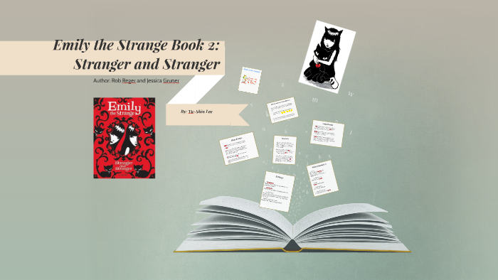 Emily the Strange Book 2: Stranger and Stranger by yushin lee on Prezi