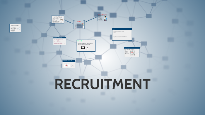 RECRUITMENT by Andrew Loy on Prezi