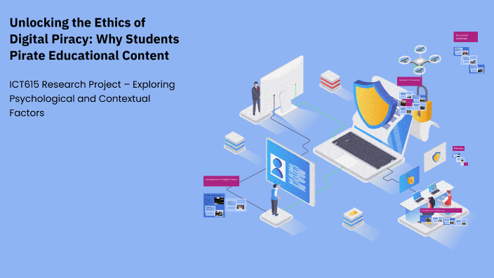 Unlocking the Ethics of Digital Piracy: Why Students Pirate Educational ...