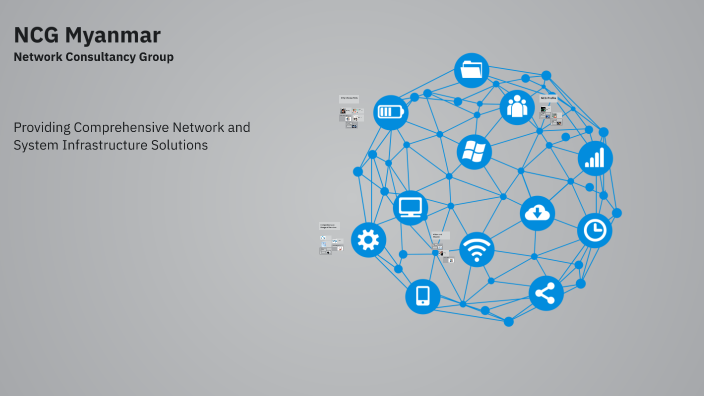 NCG Myanmar Network Consultancy Group by Kyaw Myo on Prezi