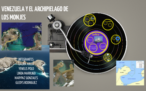 VENEZUELA Y EL ARCHIPIELAGO DE LOS MONJES by Lau Ariza Merkdo on Prezi