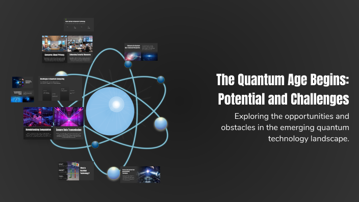 The Quantum Age Begins: Potential and Challenges by Deepak Kumar ...