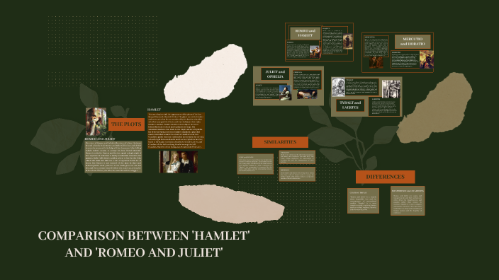 COMPARISON BETWEEN 'HAMLET' AND 'ROMEO AND JULIET' by Alessandra ...