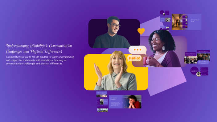 Understanding Disabilities: Communication Challenges and Physical ...