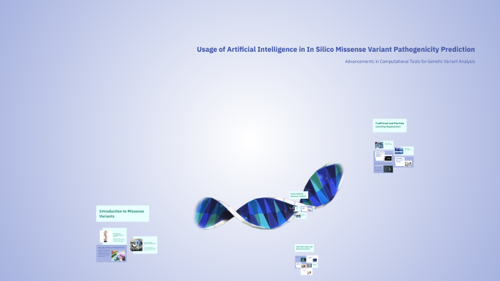 Usage of Artificial Intelligence in In Silico Missense Variant ...